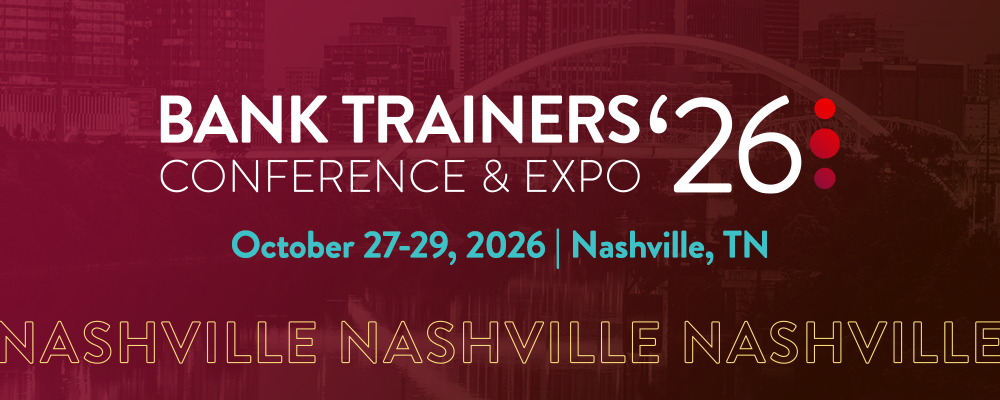 Bank Trainers Conference - Center for Financial Training, Inc